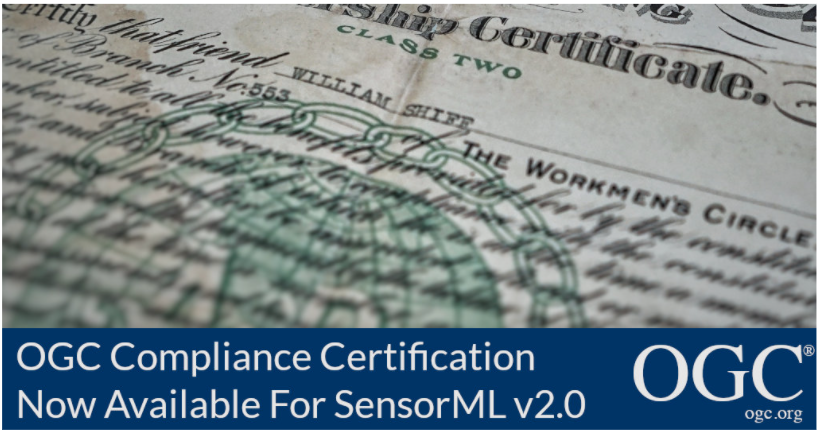 OGC Compliance certification available for v2.0 of the Sensor Model ...